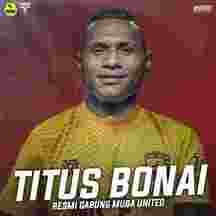 Titus Bonai Gabung Babel United di Liga 2 Indonesia 2020