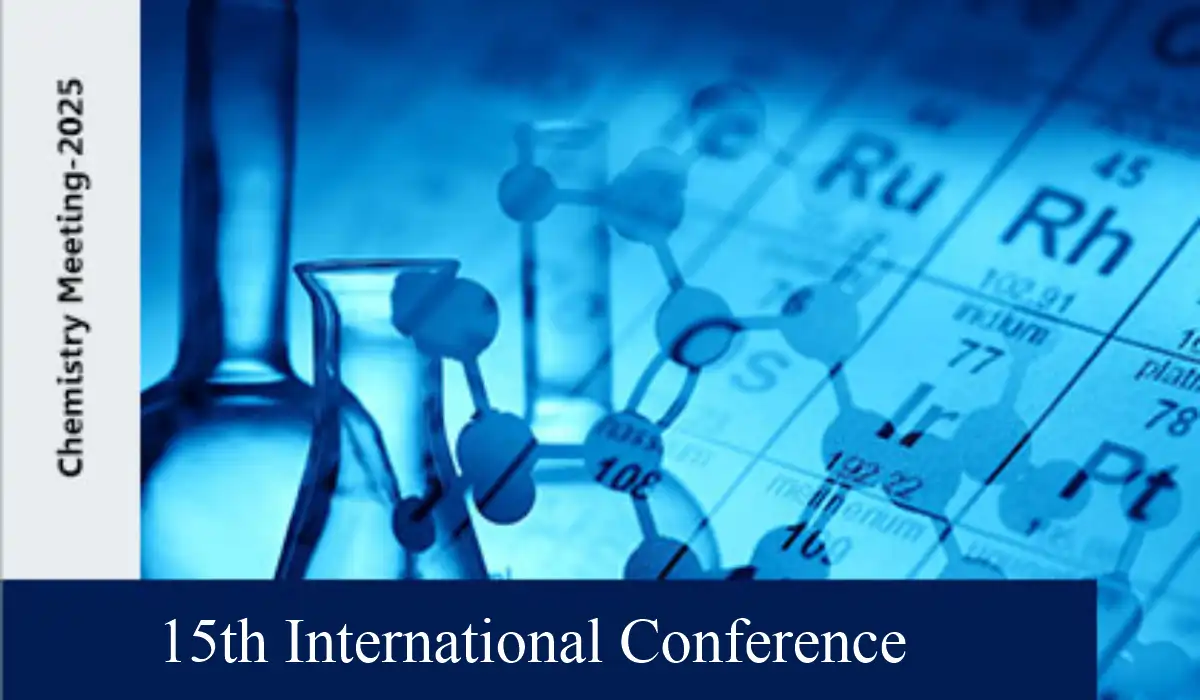15th International Conference on Chemistry Meeting Siap Digelar di Paris, Angkat Tema Inovasi ...
